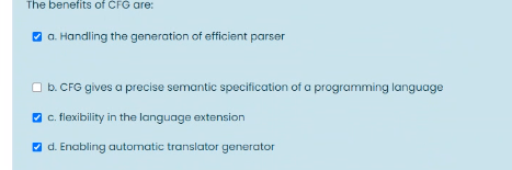 Solved The benefits of CFG are: a. Handling the generation | Chegg.com