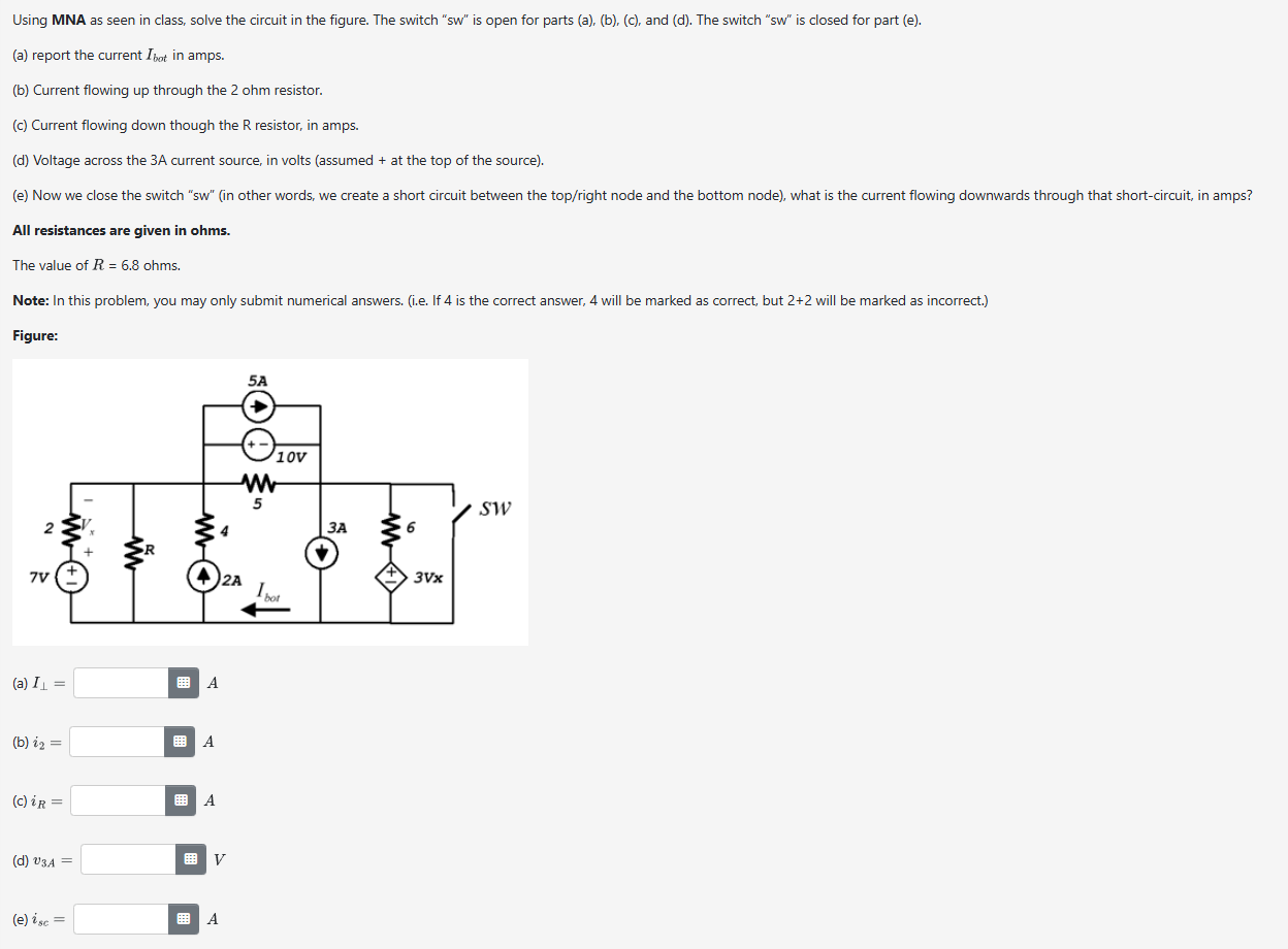 Using MNA as seen in class, solve the circuit in the | Chegg.com