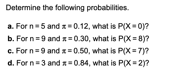 Solved Determine the following probabilities. a. For n=5 and | Chegg.com