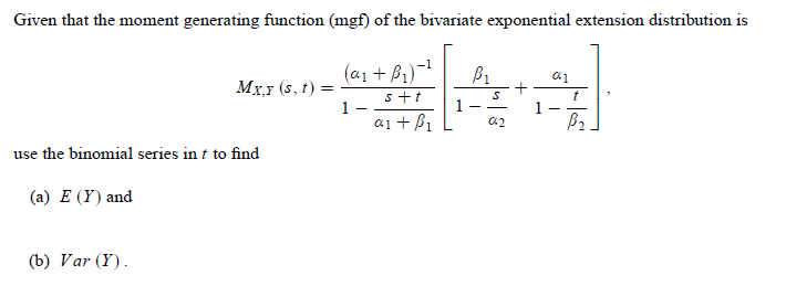 Solved Given That The Moment Generating Function Mgf Of