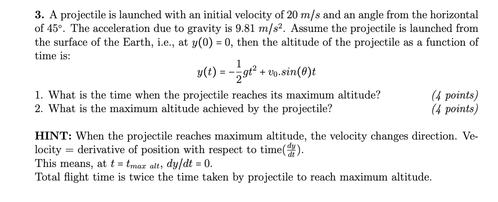 Solved 3. A projectile is launched with an initial velocity | Chegg.com