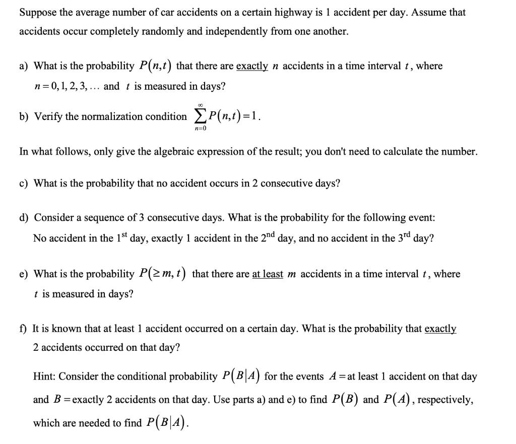 Solved Suppose the average number of car accidents on a | Chegg.com