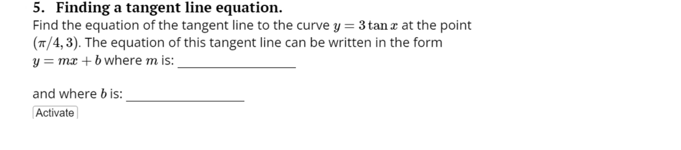 Solved 5. Finding a tangent line equation. Find the equation | Chegg.com