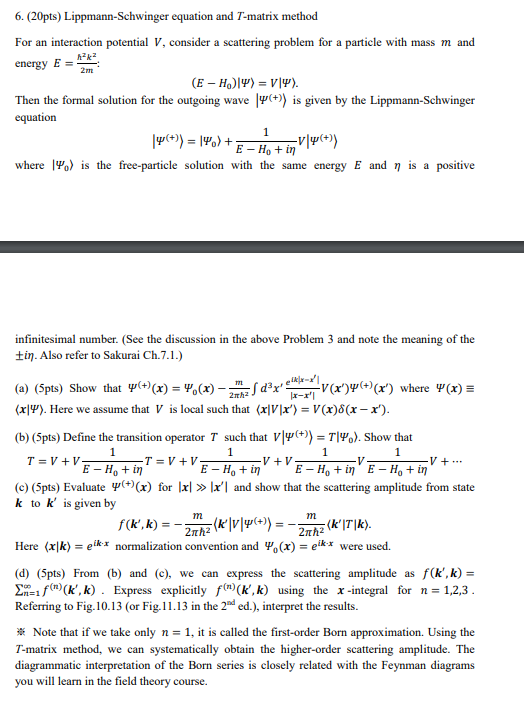 Solved 2m 6. (20pts) Lippmann-Schwinger equation and | Chegg.com