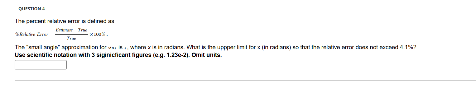 Solved QUESTION 4The percent relative error is defined as% | Chegg.com
