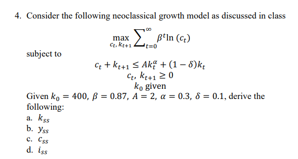 4. Consider the following neoclassical growth model | Chegg.com