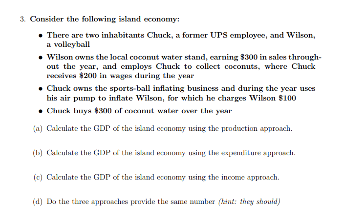 Solved 3. Consider the following island economy: - There are | Chegg.com