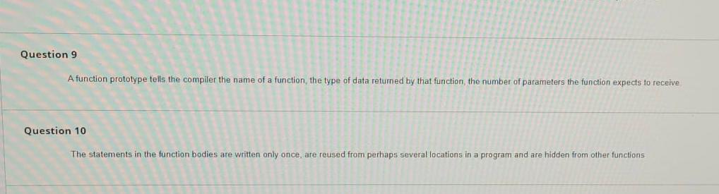 Solved Question 9 A function prototype tells the compiler | Chegg.com