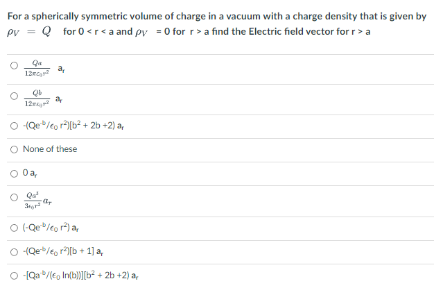 Solved For a spherically symmetric volume of charge in a | Chegg.com