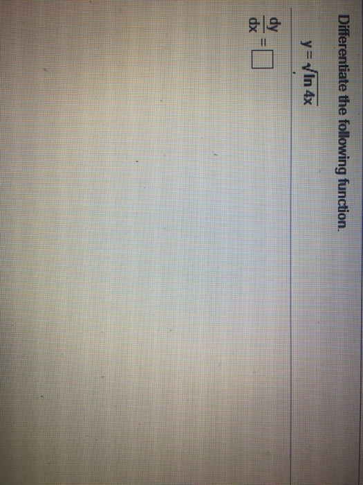 Solved Differentiate the following function. dy | Chegg.com