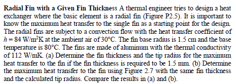 Radial Fin with a Given Fin Thickness A thermal | Chegg.com