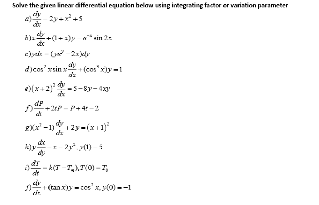 Solved Solve the given linear differential equation below | Chegg.com