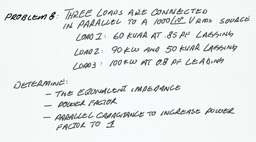 Solved PROBLEM 8: THREE LONNS ARE CONNECTEU IN PARALLEL TO A | Chegg.com