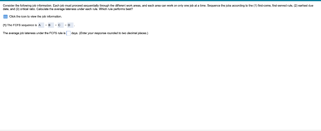 Consider the following job information. Each job must | Chegg.com