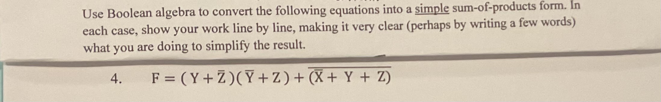 Solved Use Boolean algebra to convert the following | Chegg.com