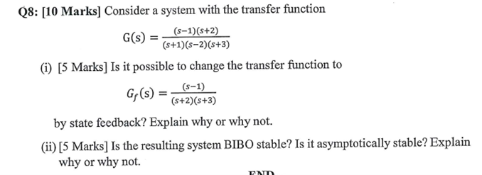 Solved Q8: [10 Marks] Consider a system with the transfer | Chegg.com