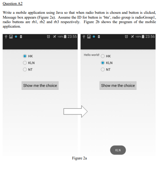 Solved Question A2 Write a mobile application using Java so | Chegg.com