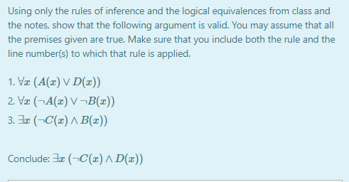 Solved Using only the rules of inference and the logical | Chegg.com