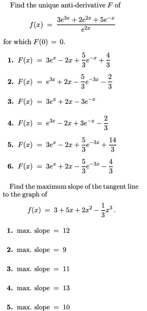 Solved Find the unique anti-derivative F of f(x) 3e3x + 2e2x | Chegg.com