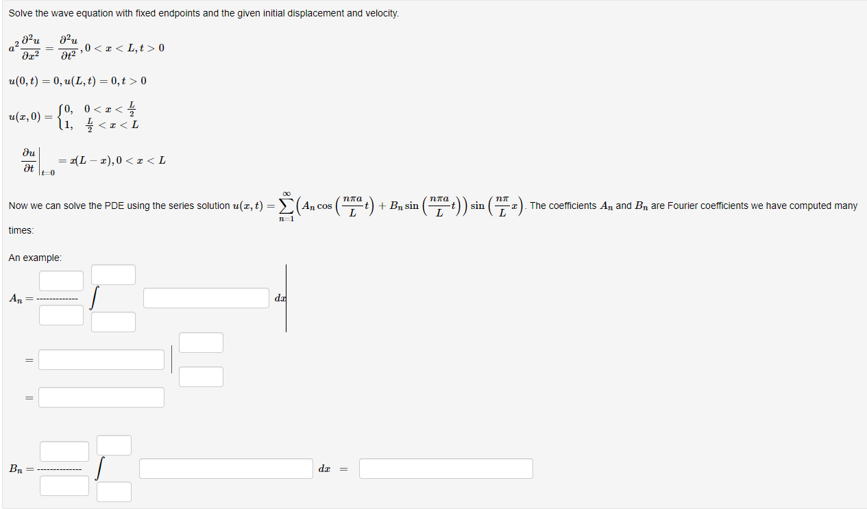 Solved Solve the wave equation with fixed endpoints and the | Chegg.com