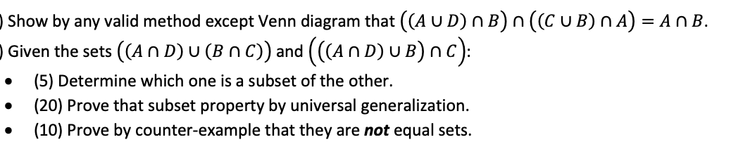 Solved Show by any valid method except Venn diagram that | Chegg.com