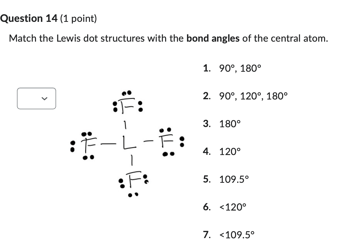 Solved Match the Lewis dot structures with the bond angles | Chegg.com