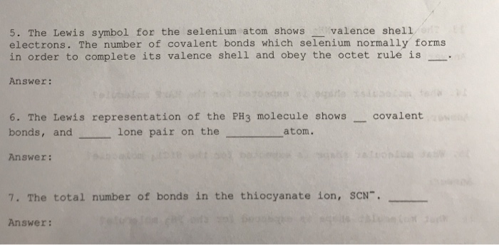 Solved 5. The Lewis symbol for the selenium atom | Chegg.com
