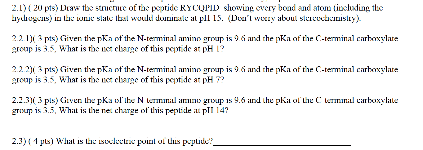 Solved 2.1) ( 20 pts) Draw the structure of the peptide | Chegg.com