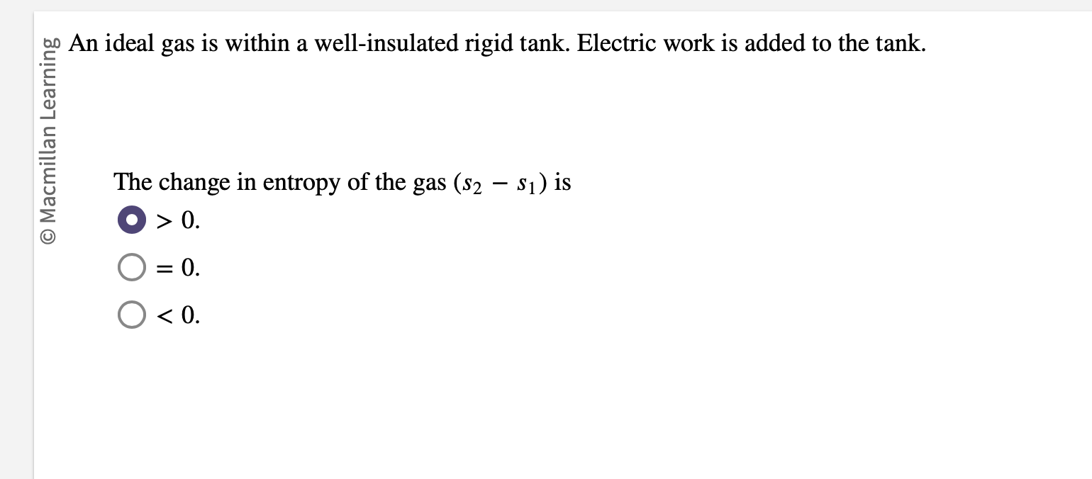 High Quality SOLUTION The change in ﻿entropy of ﻿the gas | Chegg.com