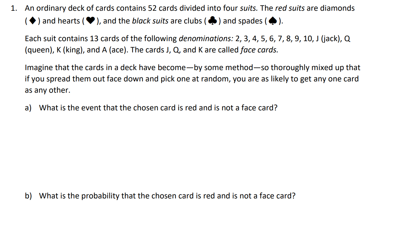 Solved 1. An ordinary deck of cards contains 52 cards | Chegg.com