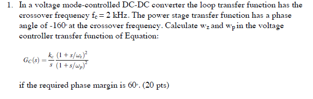 Solved In a voltage mode-controlled DC-DC converter the loop | Chegg.com