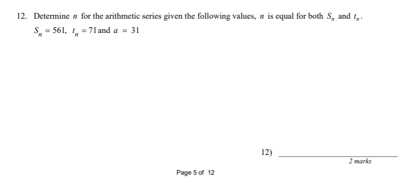 Solved 12. Determine n for the arithmetic series given the | Chegg.com