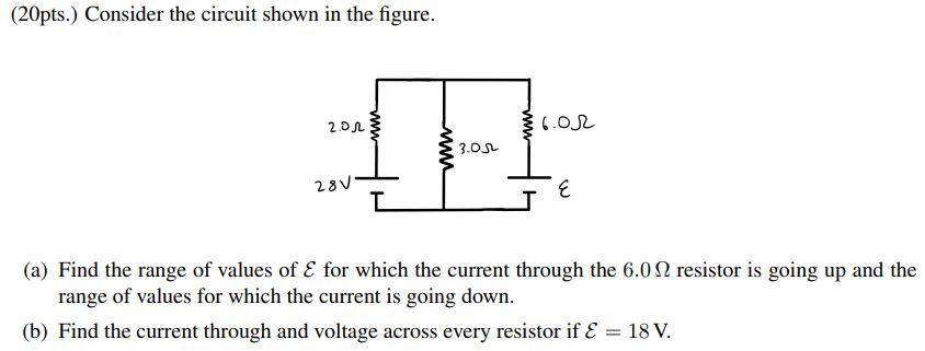 Solved (20pts.) Consider the circuit shown in the figure. | Chegg.com