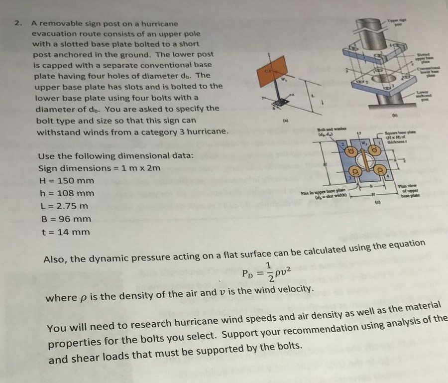 Solved 2. A removable sign post on a hurricane evacuation | Chegg.com