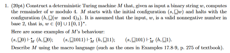 Solved 1. (20pt) Construct a deterministic Turing machine M | Chegg.com