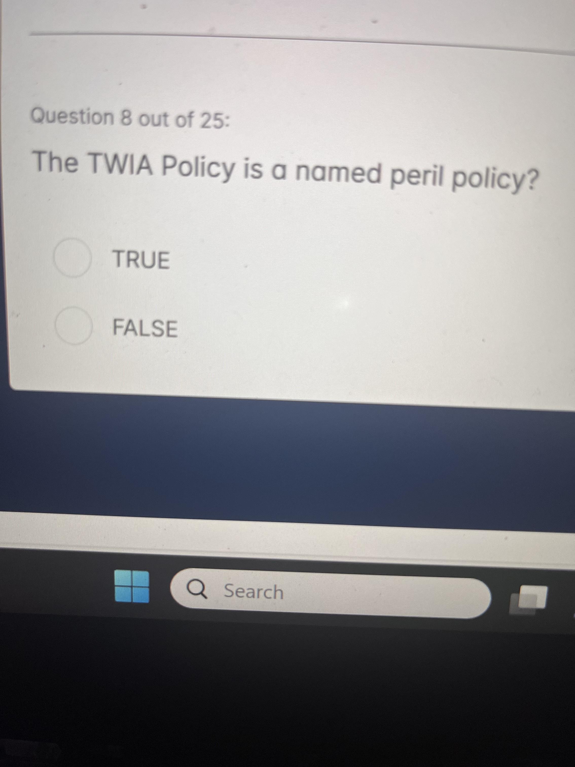 Solved Question 8 out of 25 : The TWIA Policy is a named | Chegg.com