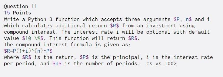 Solved Question 11 15 Points Write a Python 3 function which | Chegg.com