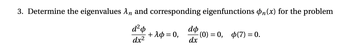 Solved 3. Determine the eigenvalues in and corresponding | Chegg.com