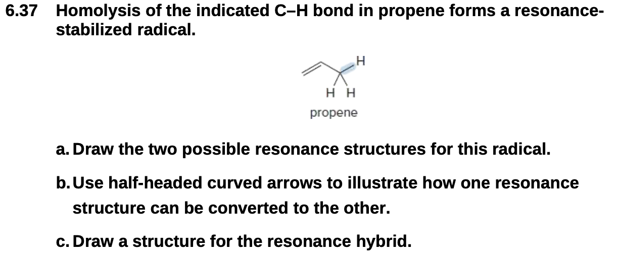 Solved 6.37 ﻿Homolysis of the indicated C-H ﻿bond in propene | Chegg.com