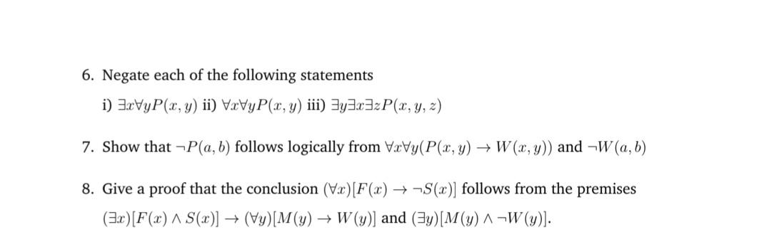 Solved 6. Negate each of the following statements i) | Chegg.com