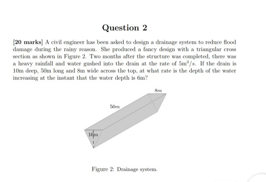 Solved Question 2 [20 marks] A civil engineer has been asked | Chegg.com