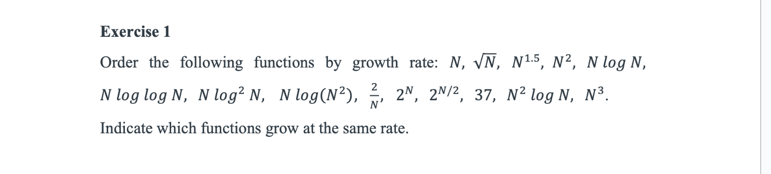 Solved Exercise 1Order the following functions by growth | Chegg.com