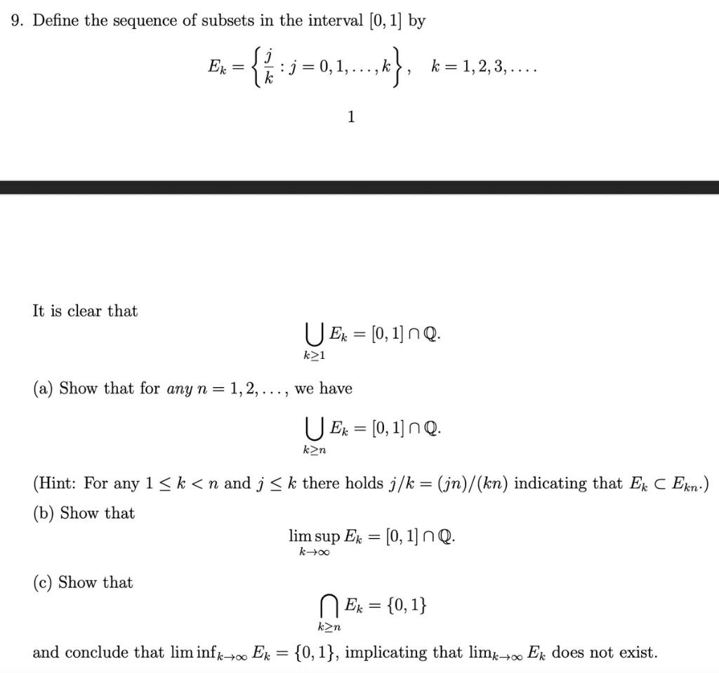 9. Define the sequence of subsets in the interval | Chegg.com