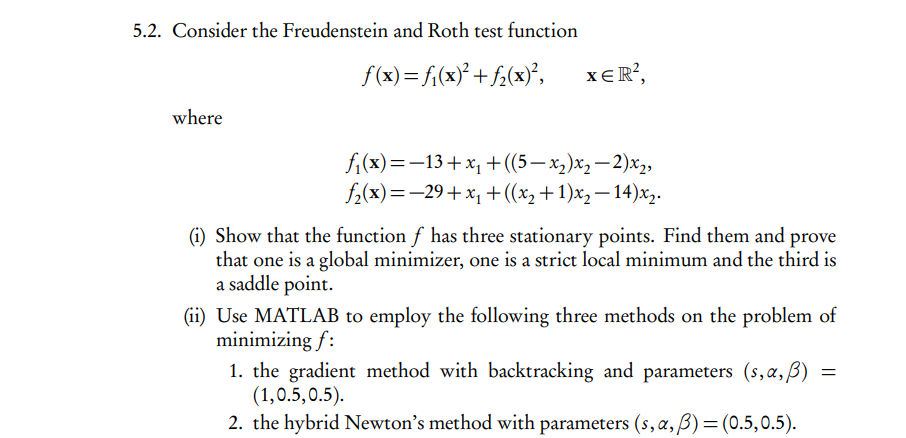 Solved 5.2. Consider the Freudenstein and Roth test function | Chegg.com
