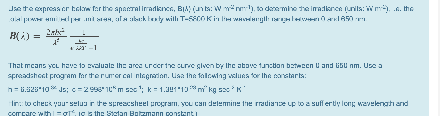 Use the expression below for the spectral irradiance, | Chegg.com