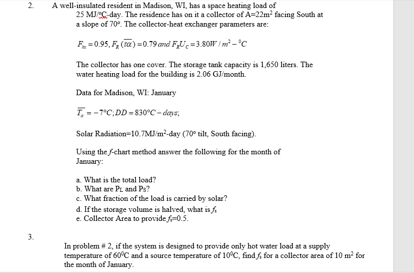 Solved 1. A flat plate solar collector has Fr(ta)n = 0.75 | Chegg.com
