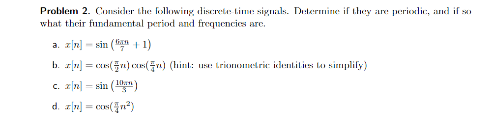 Solved = Problem 2. Consider the following discrete-time | Chegg.com