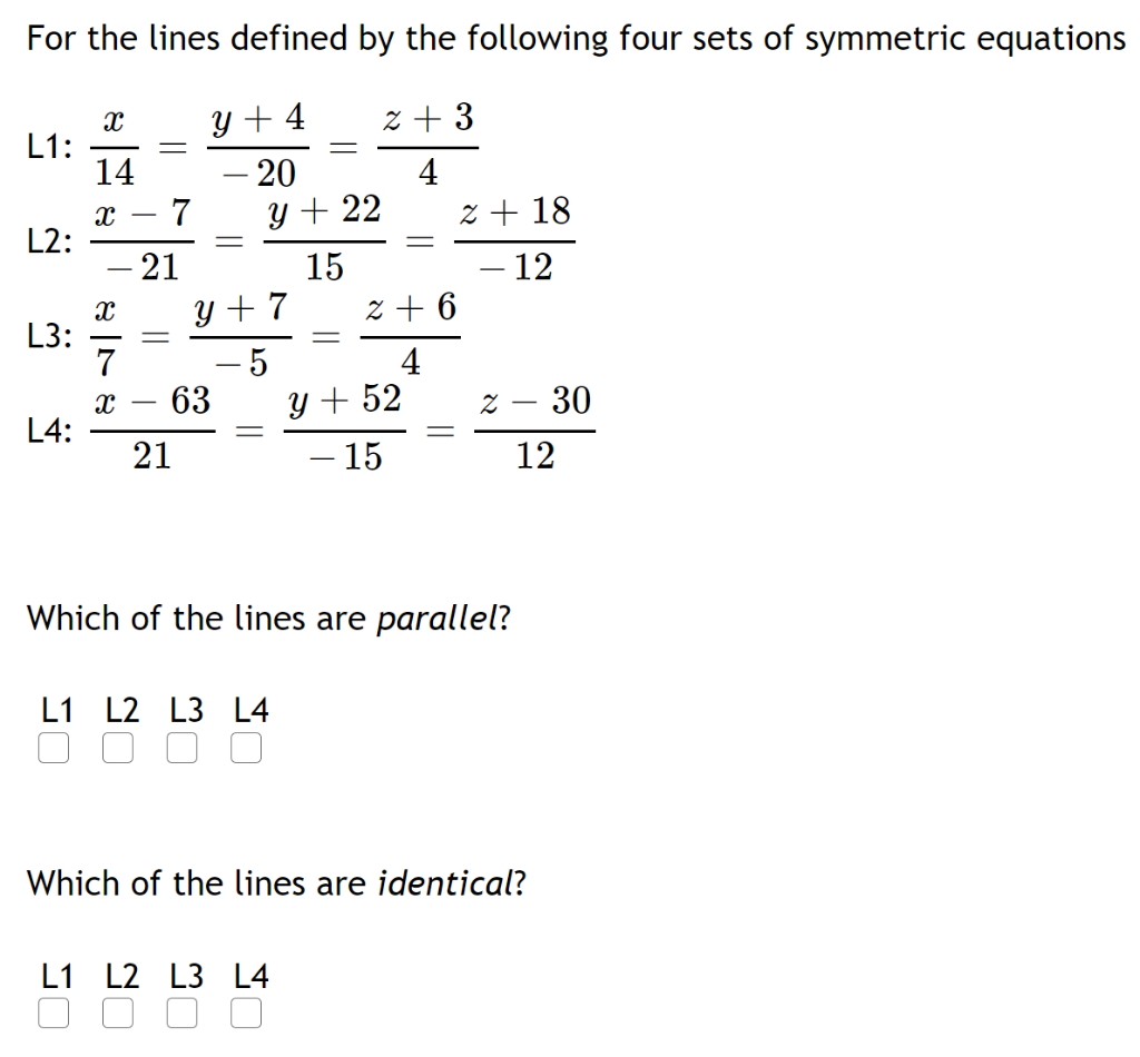 Solved For the lines defined by the following four sets of | Chegg.com