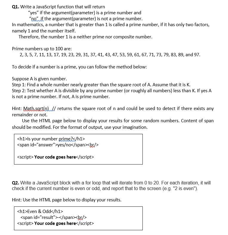 Solved Q1 Write A JavaScript Function That Will Return Chegg