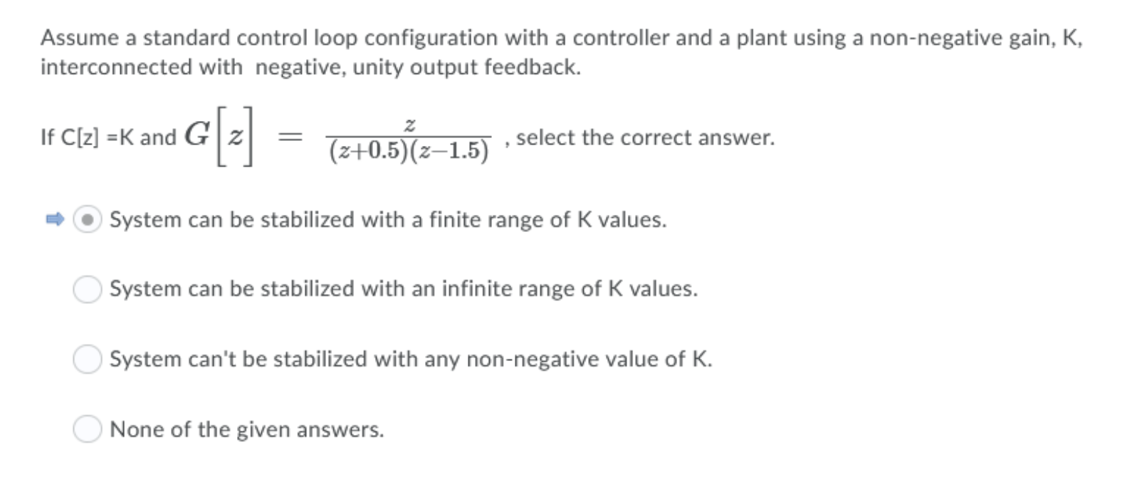 Solved Assume a standard control loop configuration with a | Chegg.com